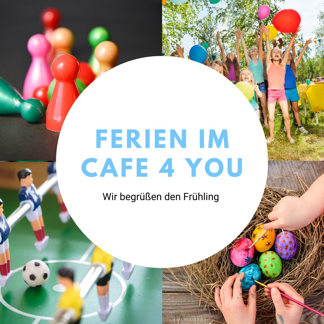 Cafe 4 You Osterferienspiele 1.Woche | freizeit.muelheim-ruhr.de